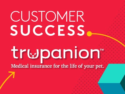 How Trupanion saw a 5x increase in digital ad conversion rates